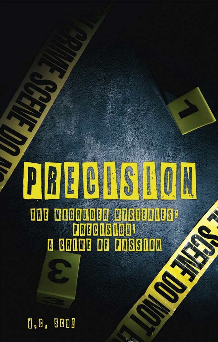 'Precision: The Original Magruder Mystery' by Author D.C. Scott is a ...