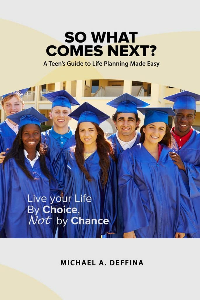 Michael A. Deffina helps teens with his book, 'So What Comes Next? A ...