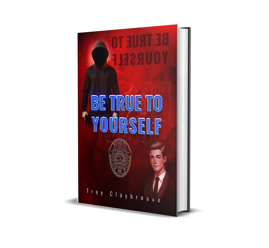 Author Trey Claybrooke's Masterpiece: "Be True to Yourself" is a Must ...