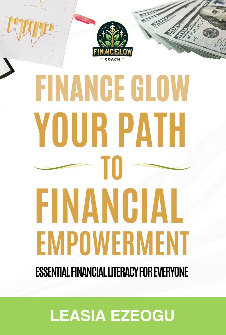 Transform Your Finances with Leasia Ezeogu's Masterpiece - 'Finance ...