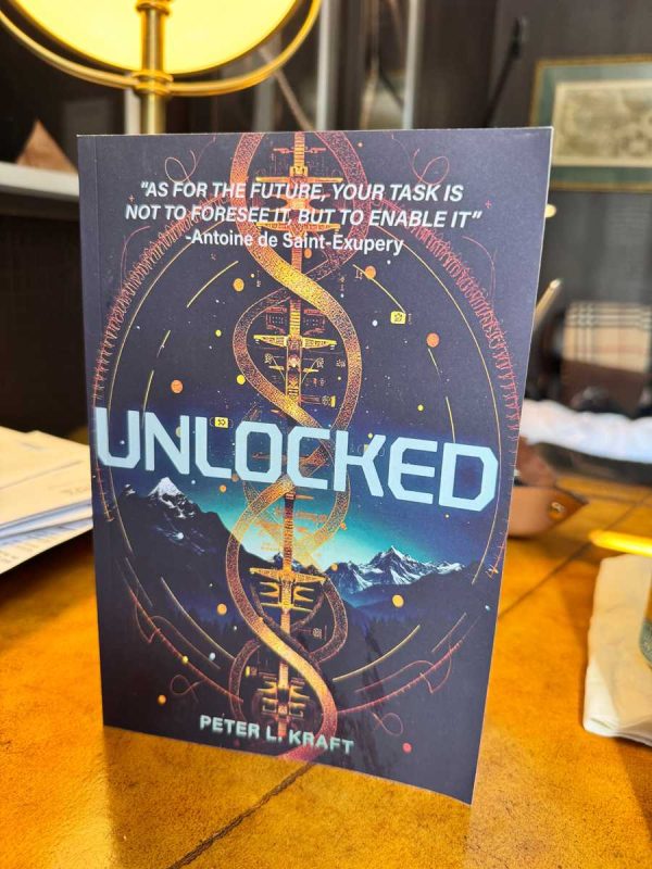 Unlocked: The Dawn of Unlocking Superhuman Abilities by Peter L. Kraft - Unlocking Superhuman ...
