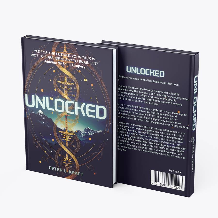 Unlocked: The Dawn of Unlocking Superhuman Abilities by Peter L. Kraft - Unlocking Superhuman ...