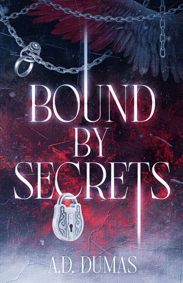 Author A.D. Dumas’ 'Bound by Secrets' Turns Family Drama into Page ...