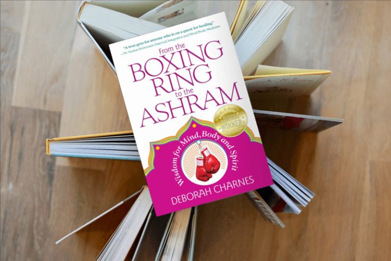 Deborah Charnes’ From the Boxing Ring to the Ashram: Wisdom for Mind ...